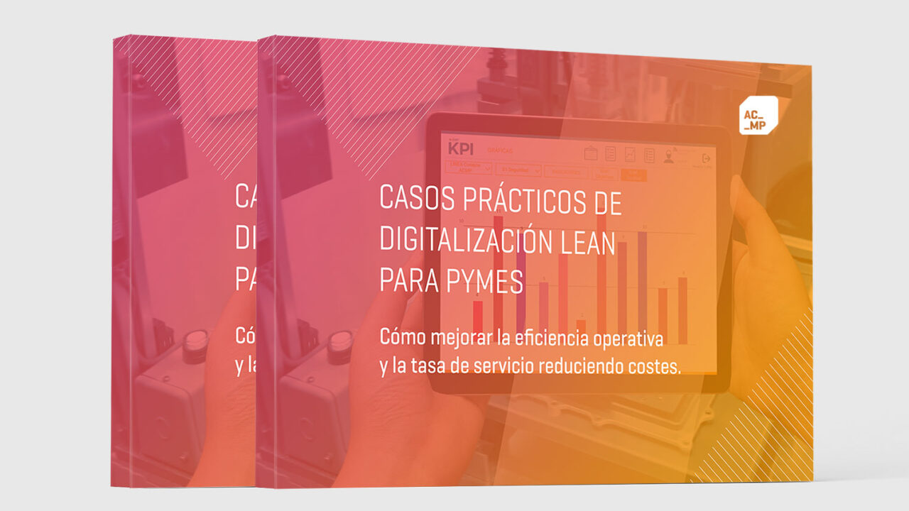 Ebook gratuito | Casos práctico de digitalización Lean para Pymes | ACMP